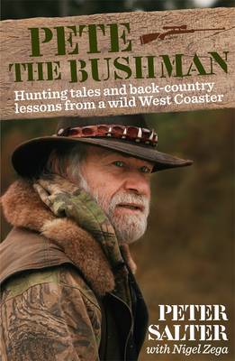 Peter Salter: Pete the Bushman | The Hunter
