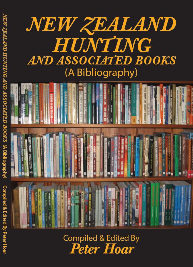 Peter Hoar: New Zealand Hunting and Associated Books (A Bibliography ...
